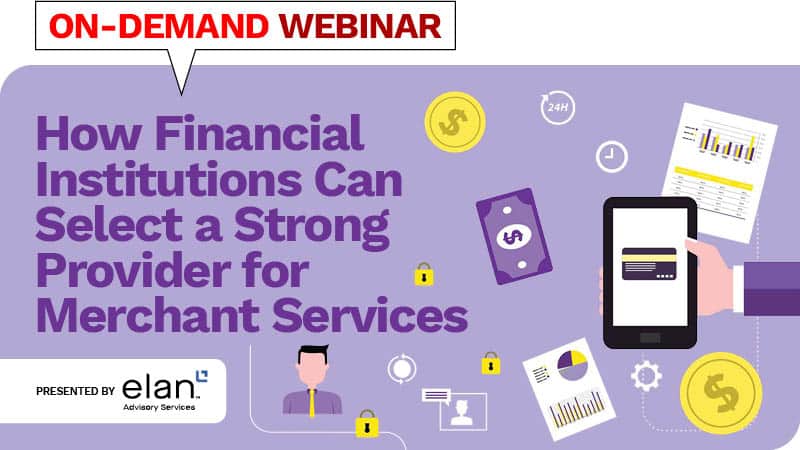 Webinar: How Banks Can Select a Provider for Merchant Services