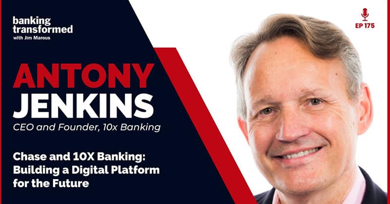 Chase & 10X Banking: Building a Digital Platform for the Future