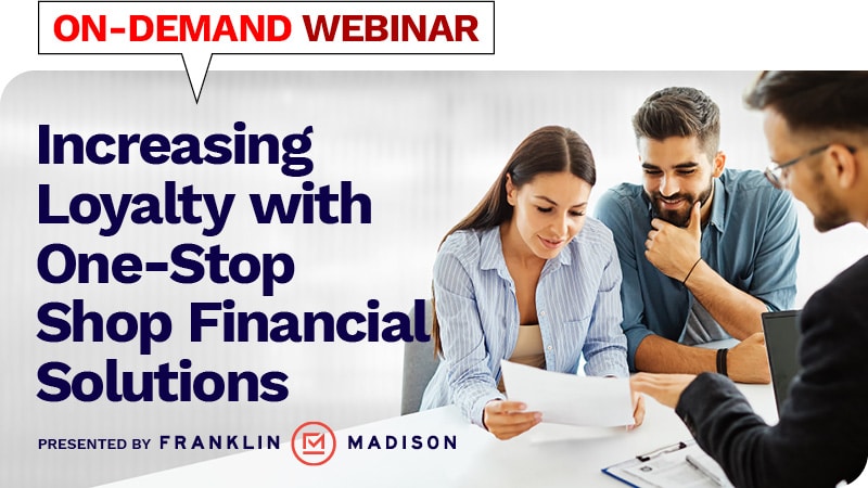 Webinar: Increasing Loyalty with One-Stop Shop Banking Solutions
